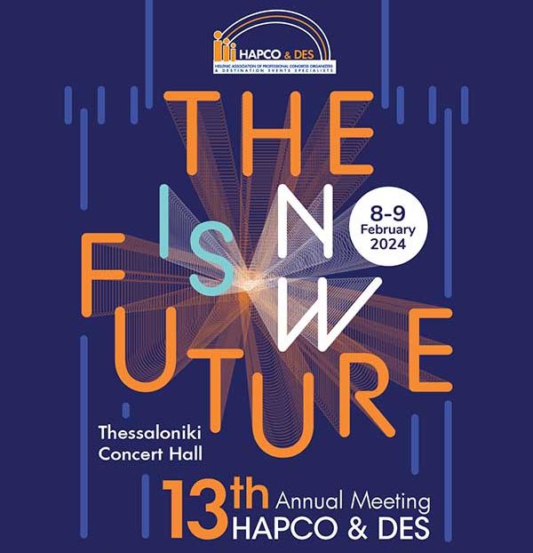 13o ΣΥΝΕΔΡΙΟ HAPCO & DES: THE FUTURE IS NOW